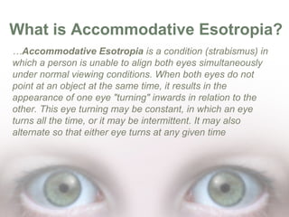 What is Accommodative Esotropia? | PPT