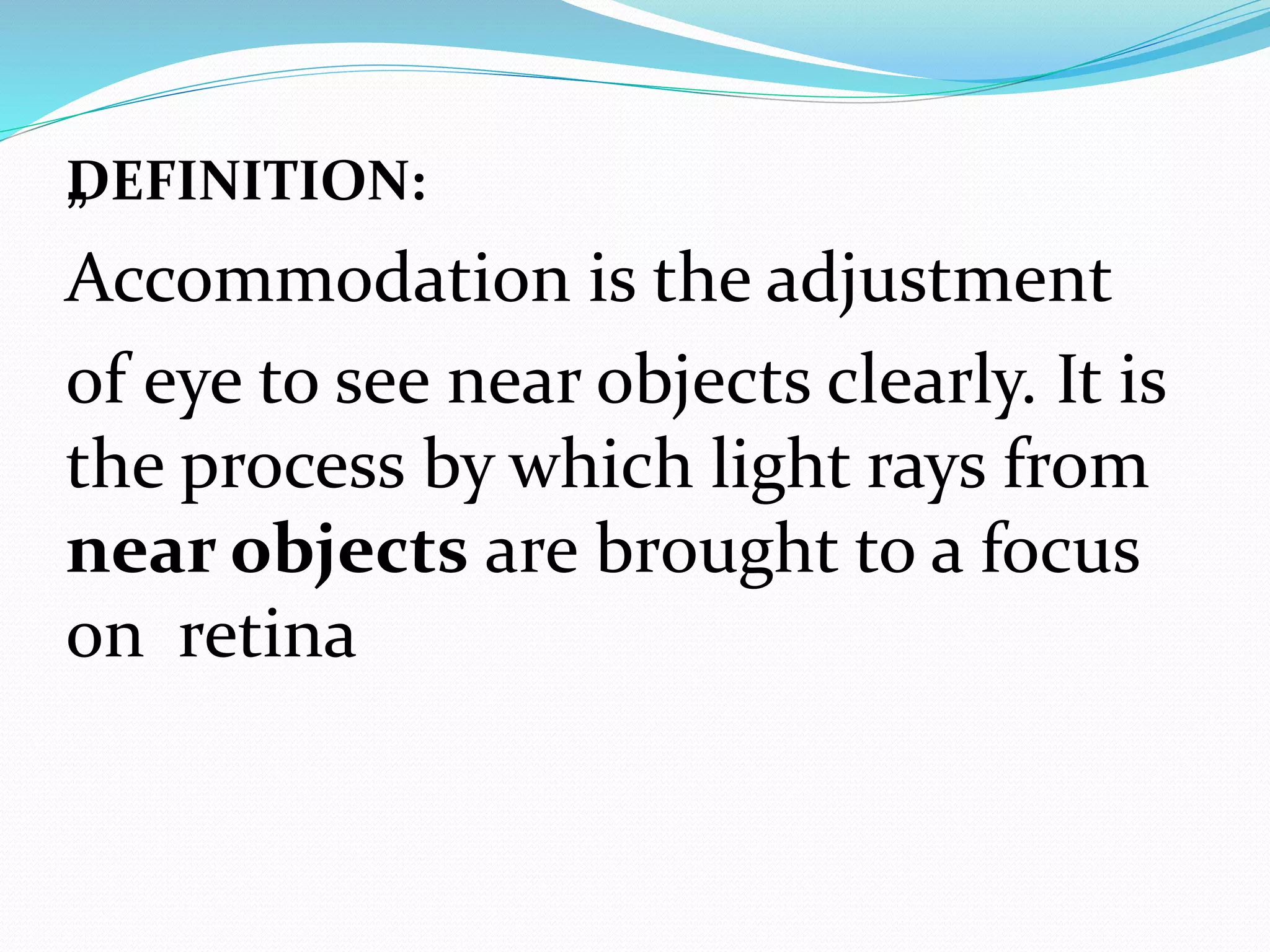 Accomodation reflex | PPTX