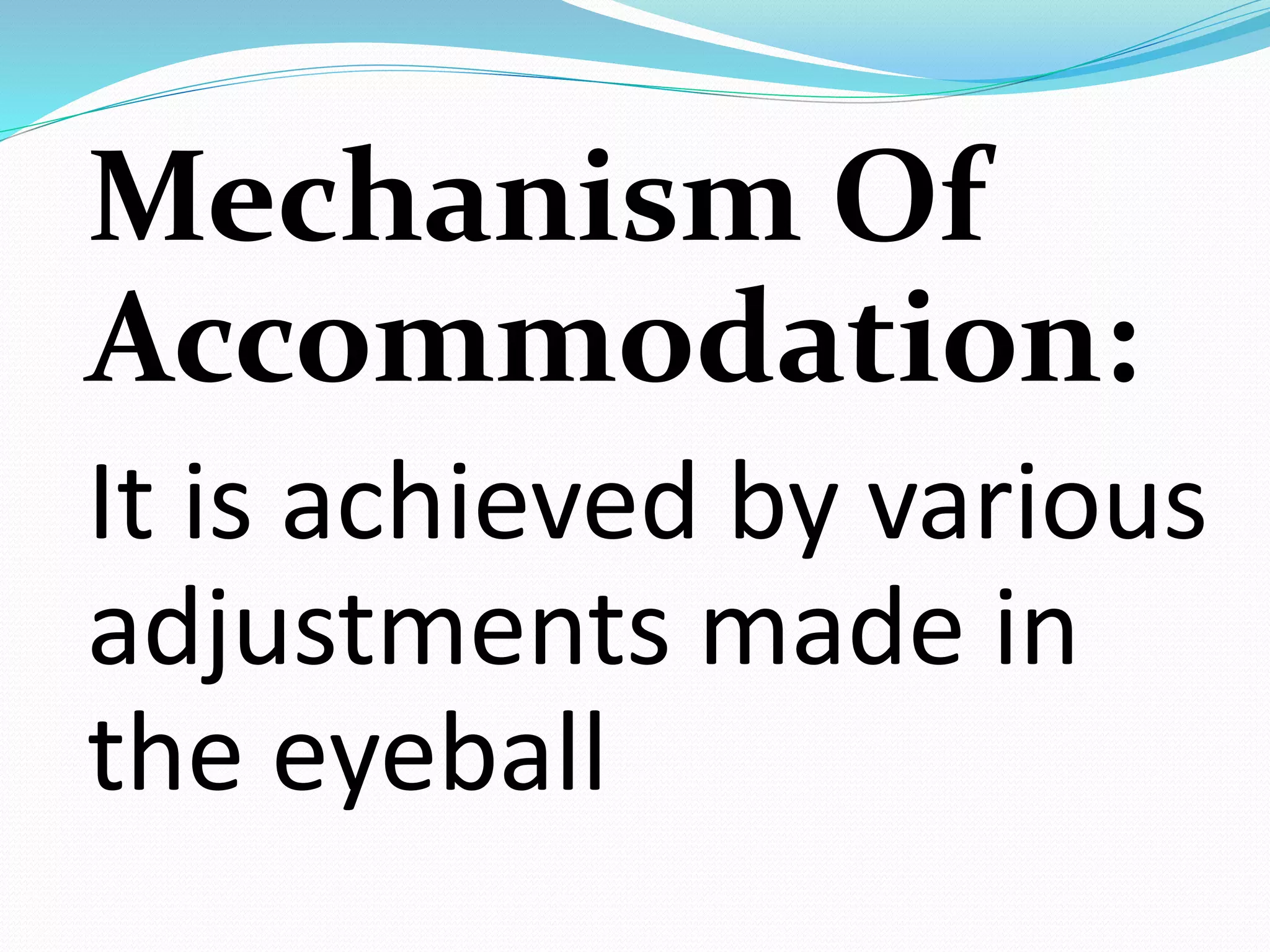 Accomodation reflex | PPTX