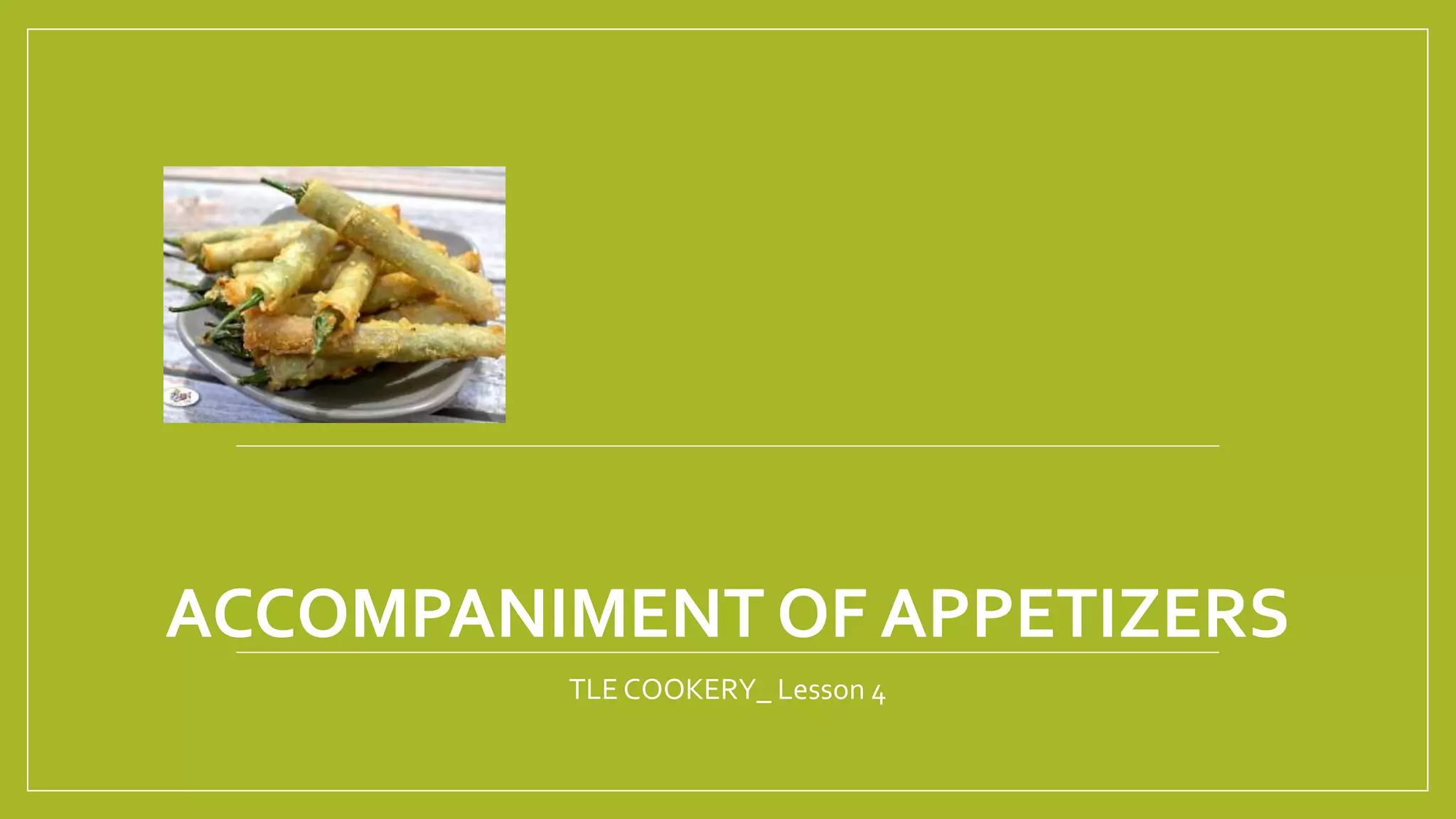 ACCOMPANIMENT OF APPETIZERS L4.pptx