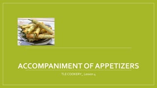 ACCOMPANIMENT OF APPETIZERS L4.pptx