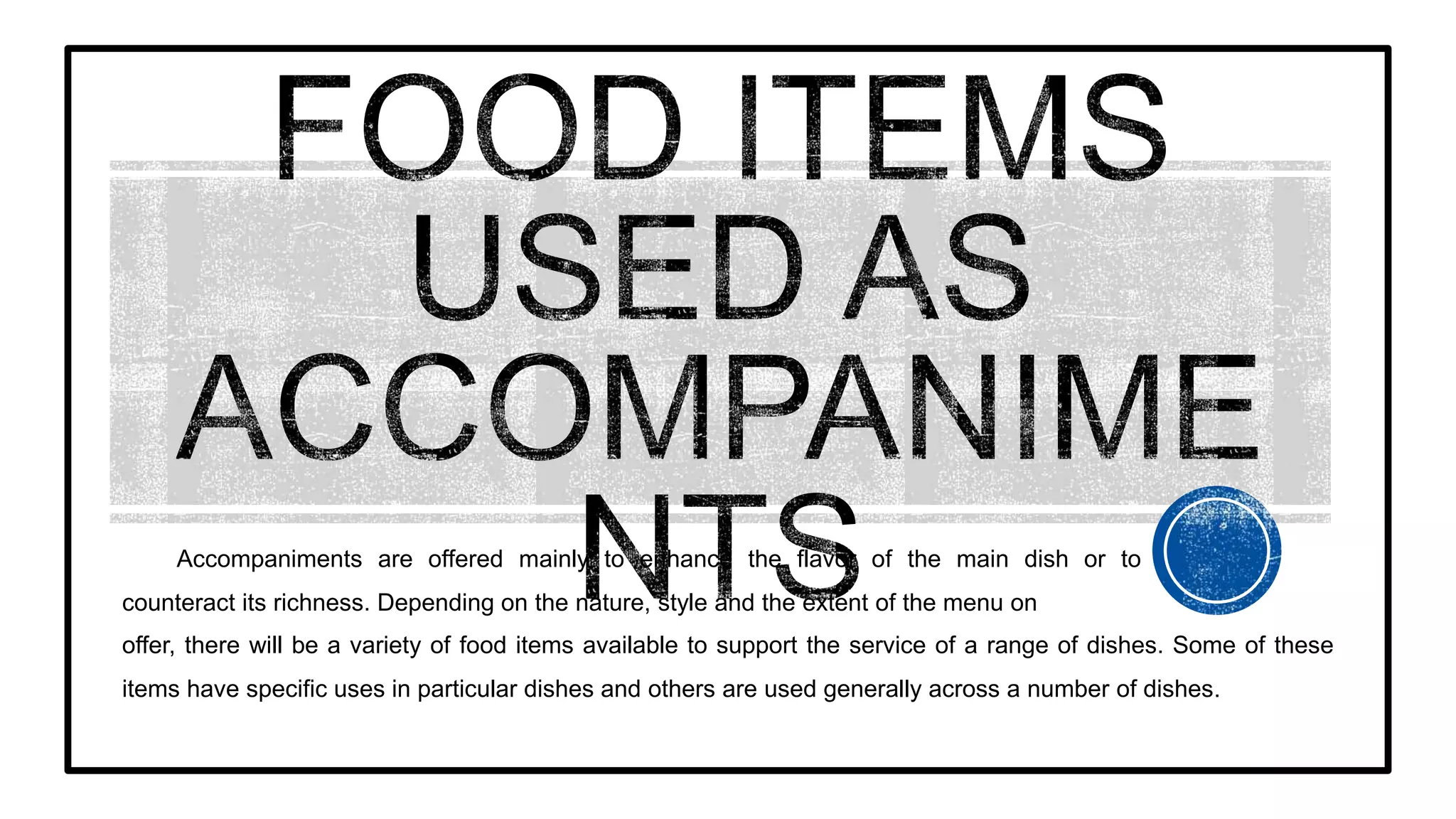 Food and Beverage Services: Accompaniments | PPTX