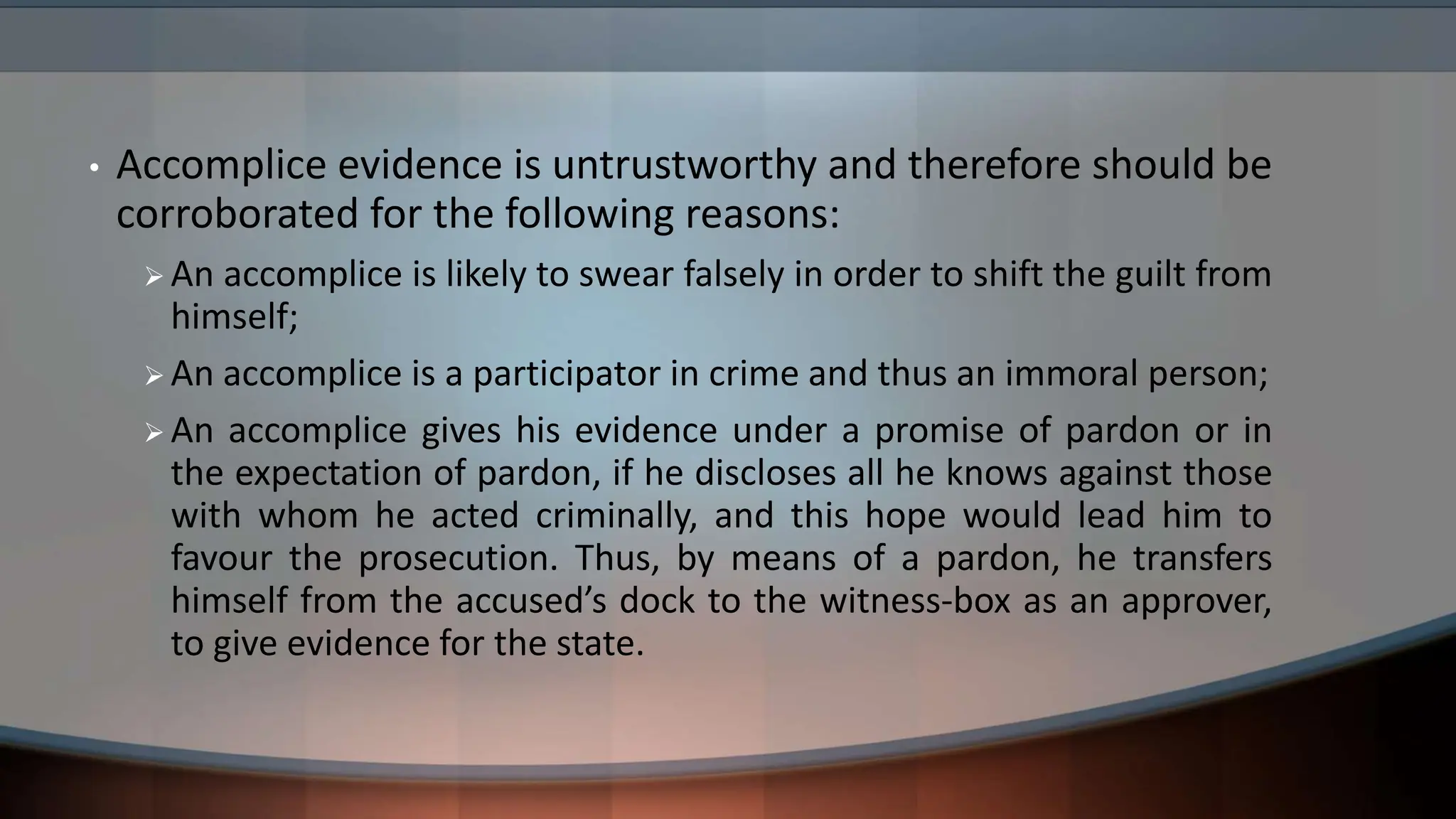 ACCOMPLICE EVIDENCE for Indian evidence act 3.pptx