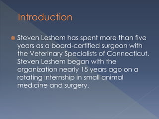 Accomplishments of the Veterinary Specialists of Connecticut | PPTX