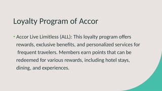 Accor - brand history, portfolio loyalty programs | PPTX | Hotels and Motels | Travel Type
