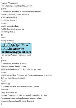 Account.h Definition of Account class. #ifndef ACCOUNT_H #d.pdf