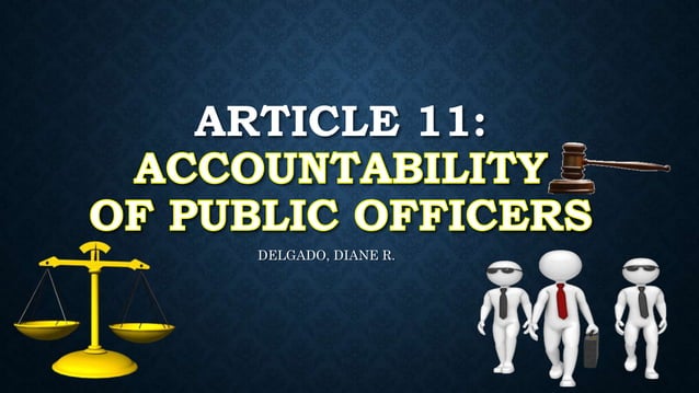 Accountability of Public Officers | PPTX | Political Issues & policy ...