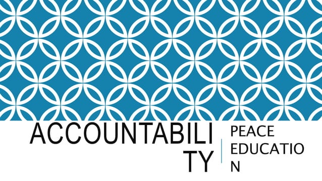 Accountability and peace of mindset .pptx