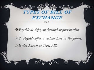 Bills of exchange | PPTX