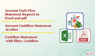 Account Cash Flow Statement Report Generate in odoo | PPTX