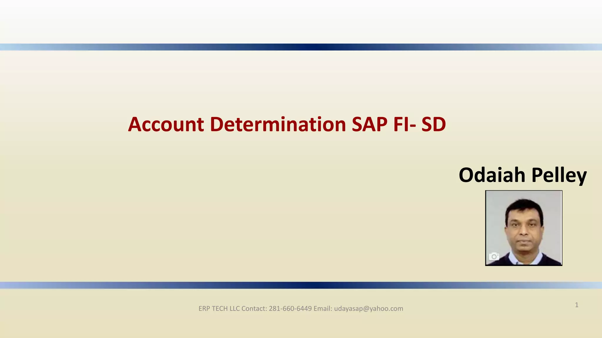SAP Account determination SD-FI by odaiah pelley | PPTX