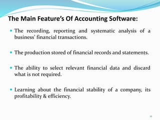 Uses & Importance Of Accounting In Software. | PPTX