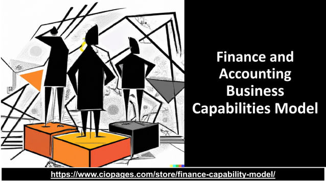 Accounting and Finance Capability Model - Matrix of F&A Capabilities | PPT