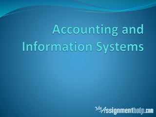Accounting and information systems | PPT