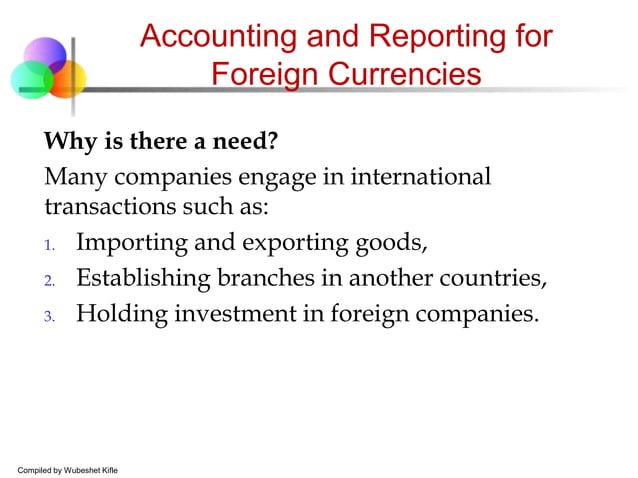 Accounting and reporting for foreign currencies | PPT