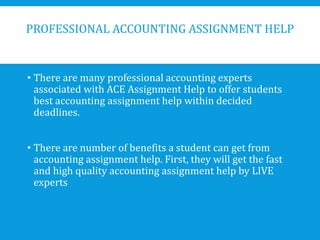 Accounting Assignment Help - ACE Assignment Help | PPT