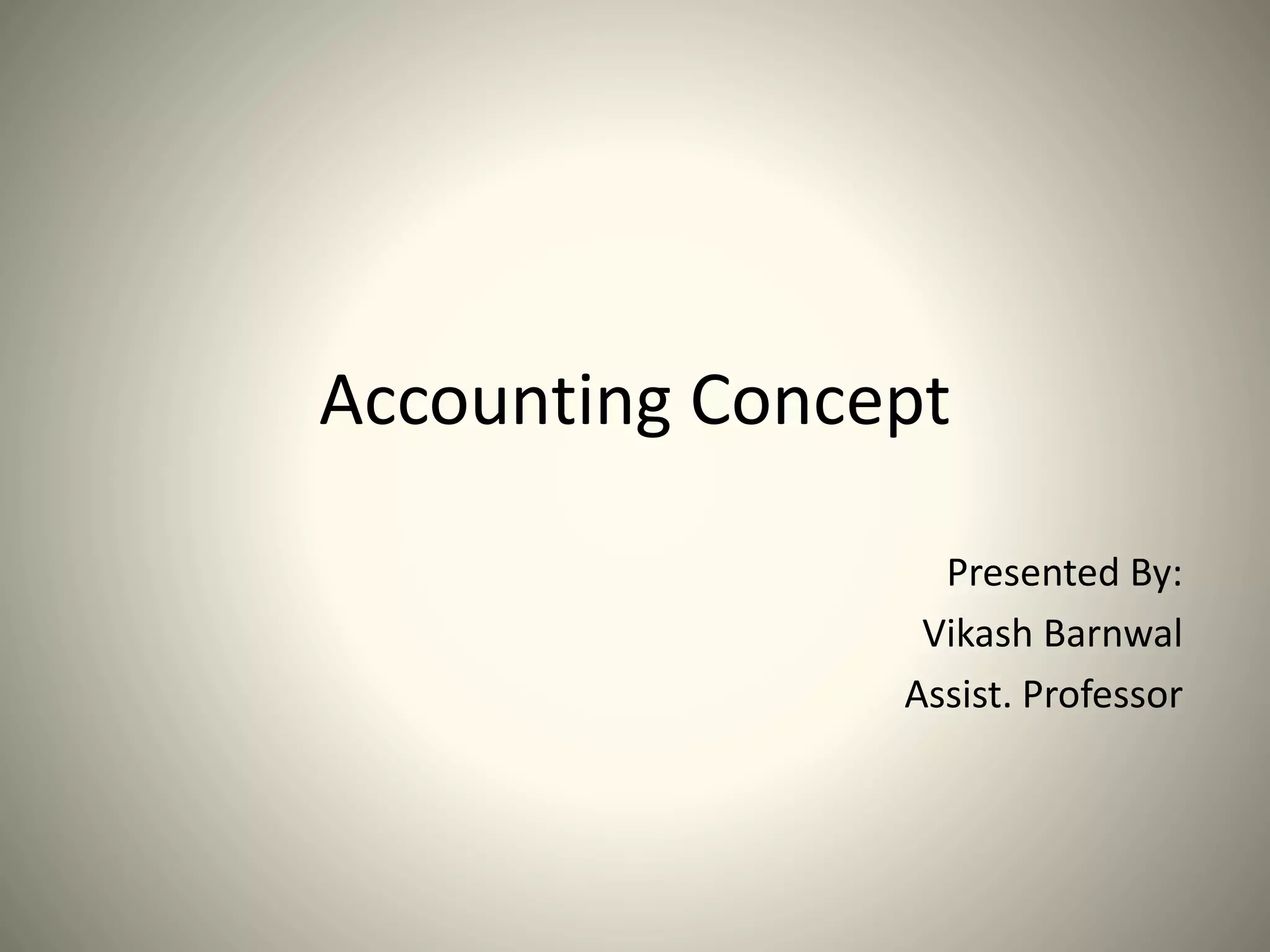 Accounting Concept----1.pptx