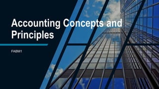 Accounting Concepts and Principles | PPTX