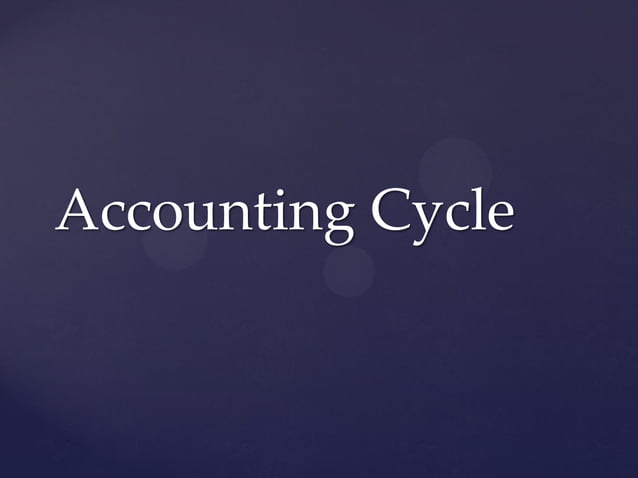 Accounting cycle | PDF | Business Banking & Finance | Business