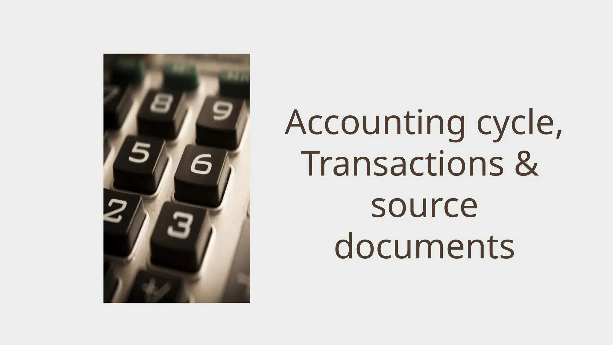 Accounting cycle, transaction and Source documents.pptx