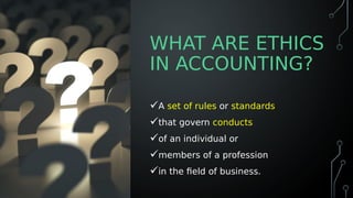 Accounting+Ethics.pdf | Business Accounting & Finance | Business
