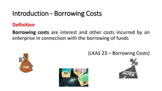 Accounting for Borrowing Costs - Ppt. presentation | PPTX