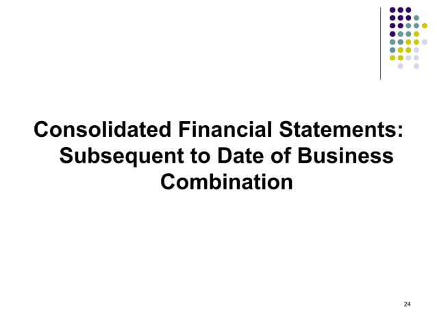 Accounting for consolidated financial statements.ppt | Business ...