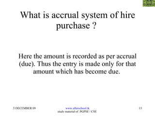 Accounting for hire purchase transactions | ODP
