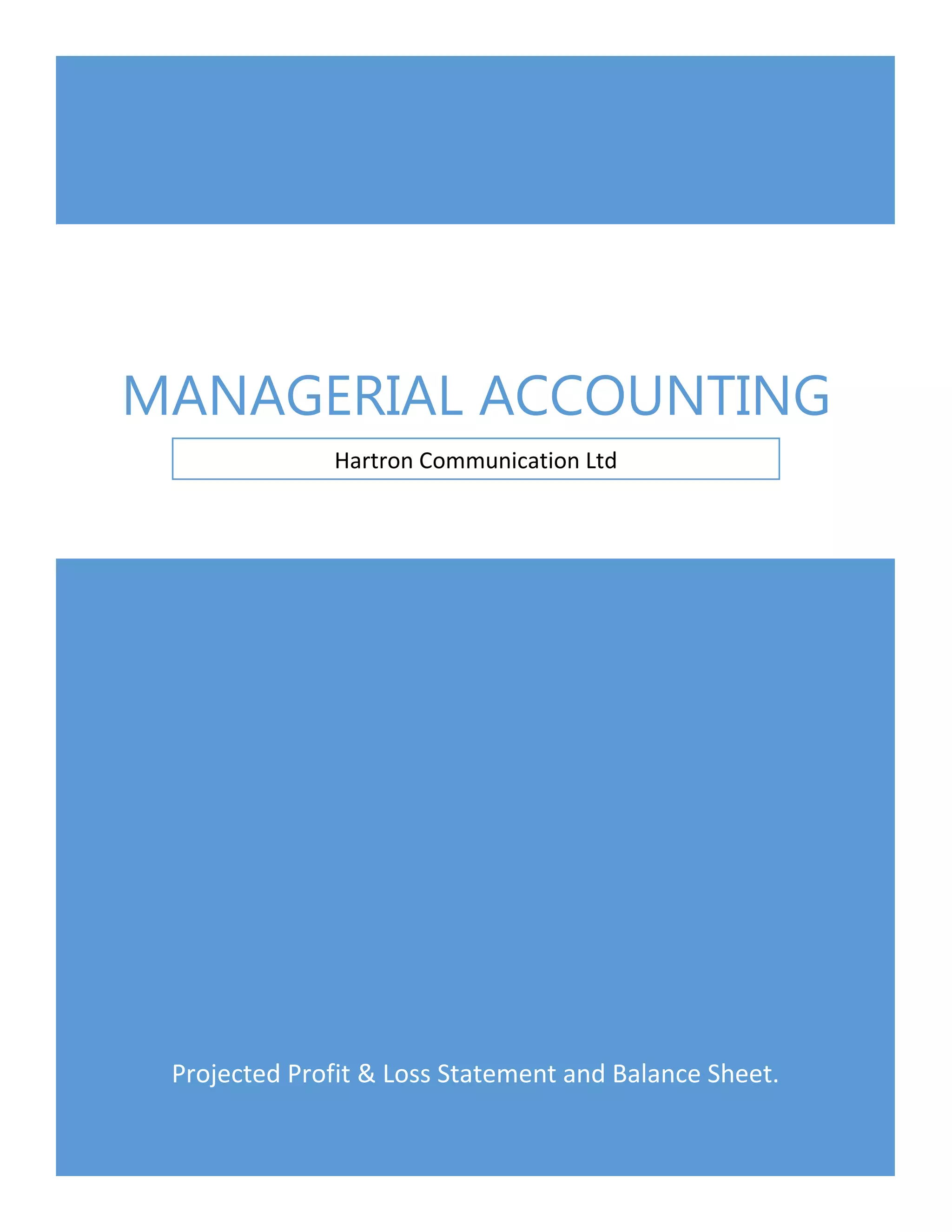 Hartron Communications- Balance sheet and Profit and Loss Statement ...