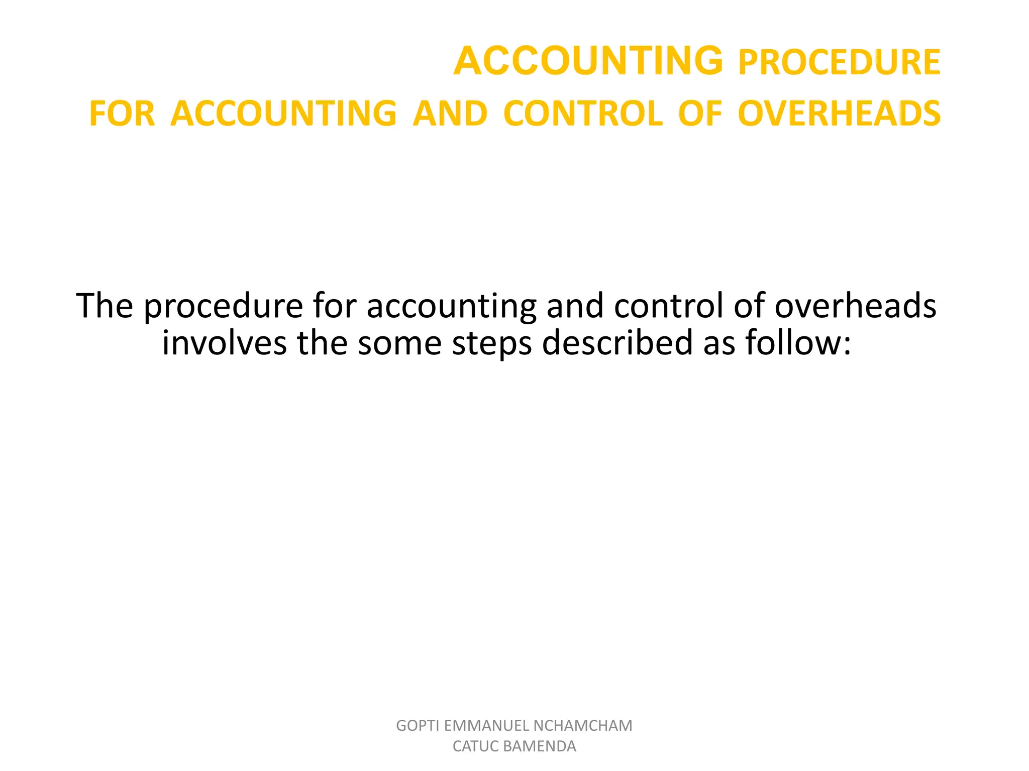 ACCOUNTING FOR OVERHEADS CONT........pptx