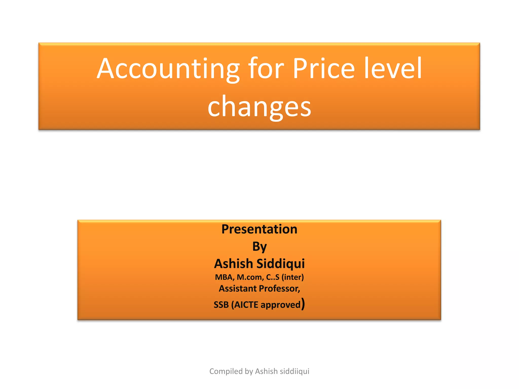 Accounting for price level changes ppt | PPTX