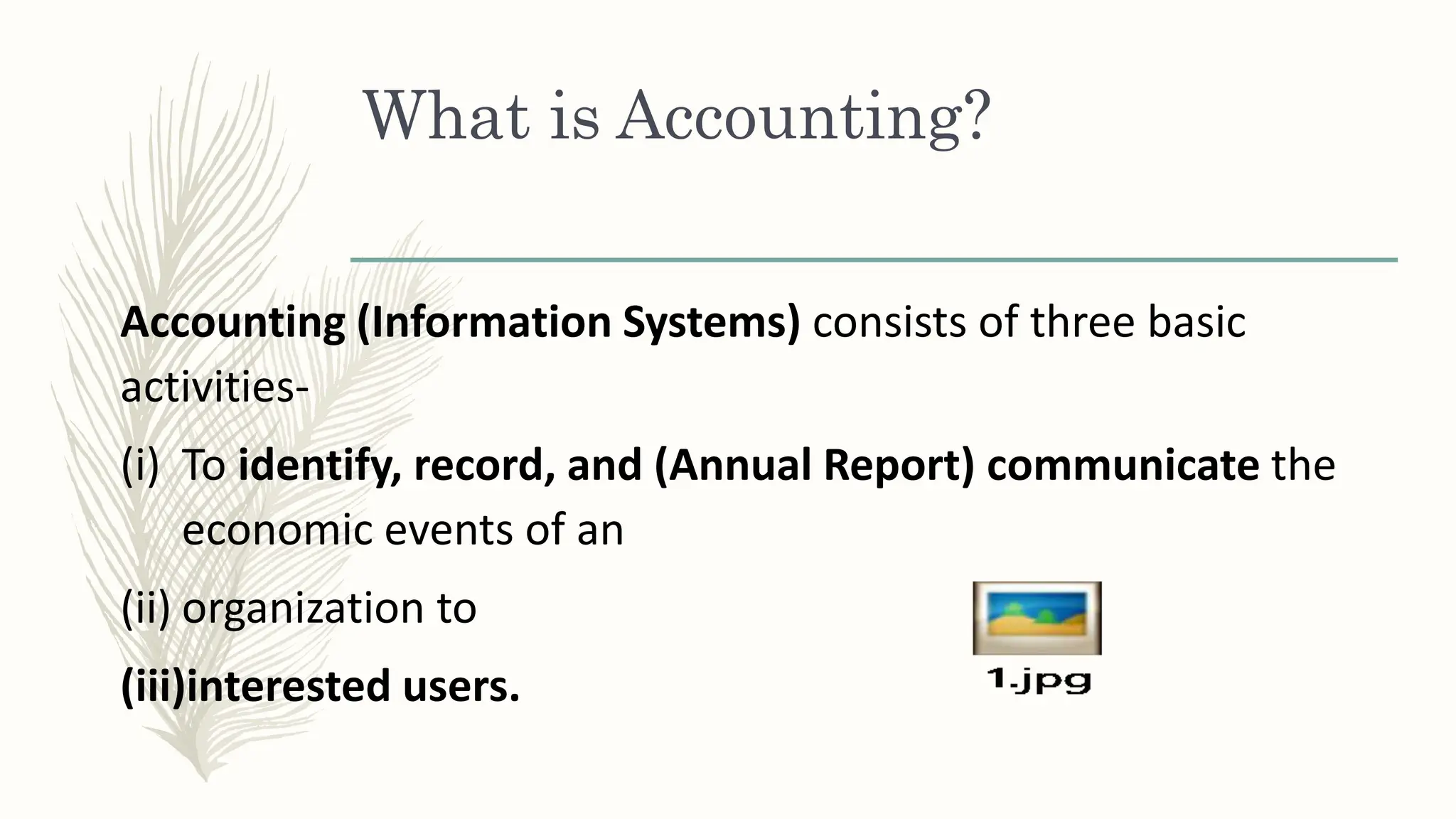 Accounting in Action.pptx for slide show very hard problem | PPT