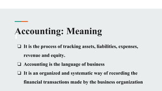 Accounting_ Meaning, Definition, Importance & Scope.pptx