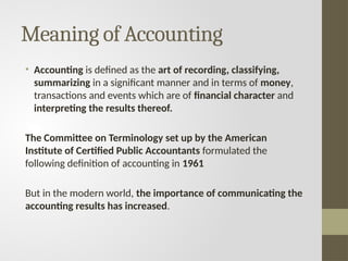 Accounting – Meaning, Objectives, Scope &.pptx