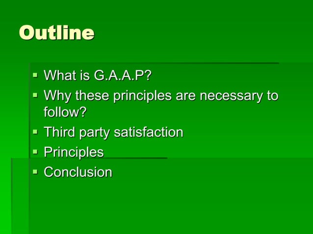 GAAP (Generally Accepted Accounting Principles) | PPT | Free Download