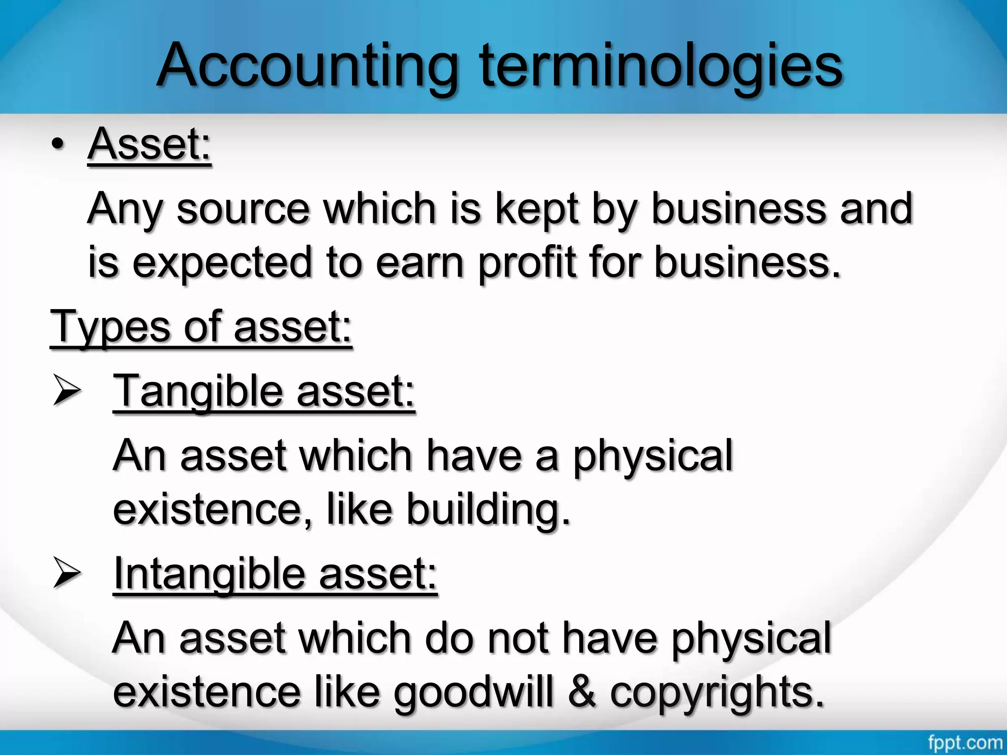 Basic Concepts, Principles & Terminologies used in Accounting | PPT ...