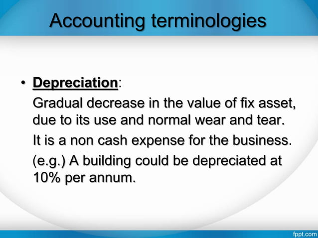 Basic Concepts, Principles & Terminologies used in Accounting | PPT