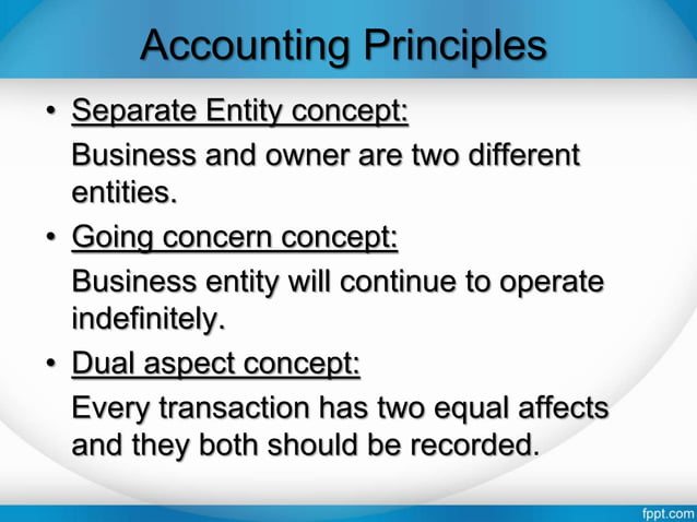 Basic Concepts, Principles & Terminologies used in Accounting | PPT