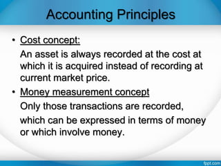 Basic Concepts, Principles & Terminologies used in Accounting | PPT