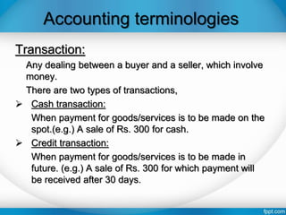 Basic Concepts, Principles & Terminologies used in Accounting | PPT ...