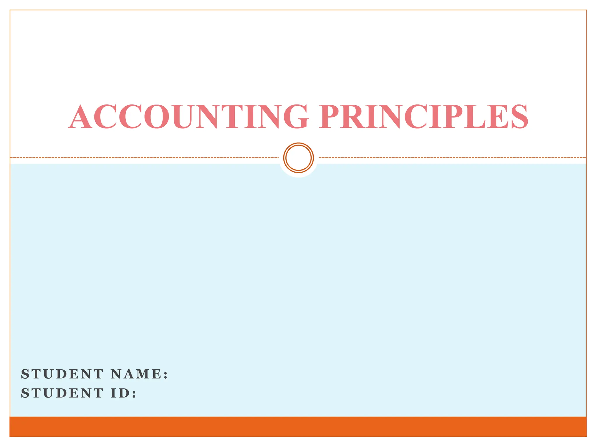 ACCOUNTING PRINCIPLES ASSIGNMENT | SAMPLE PPT | PPT