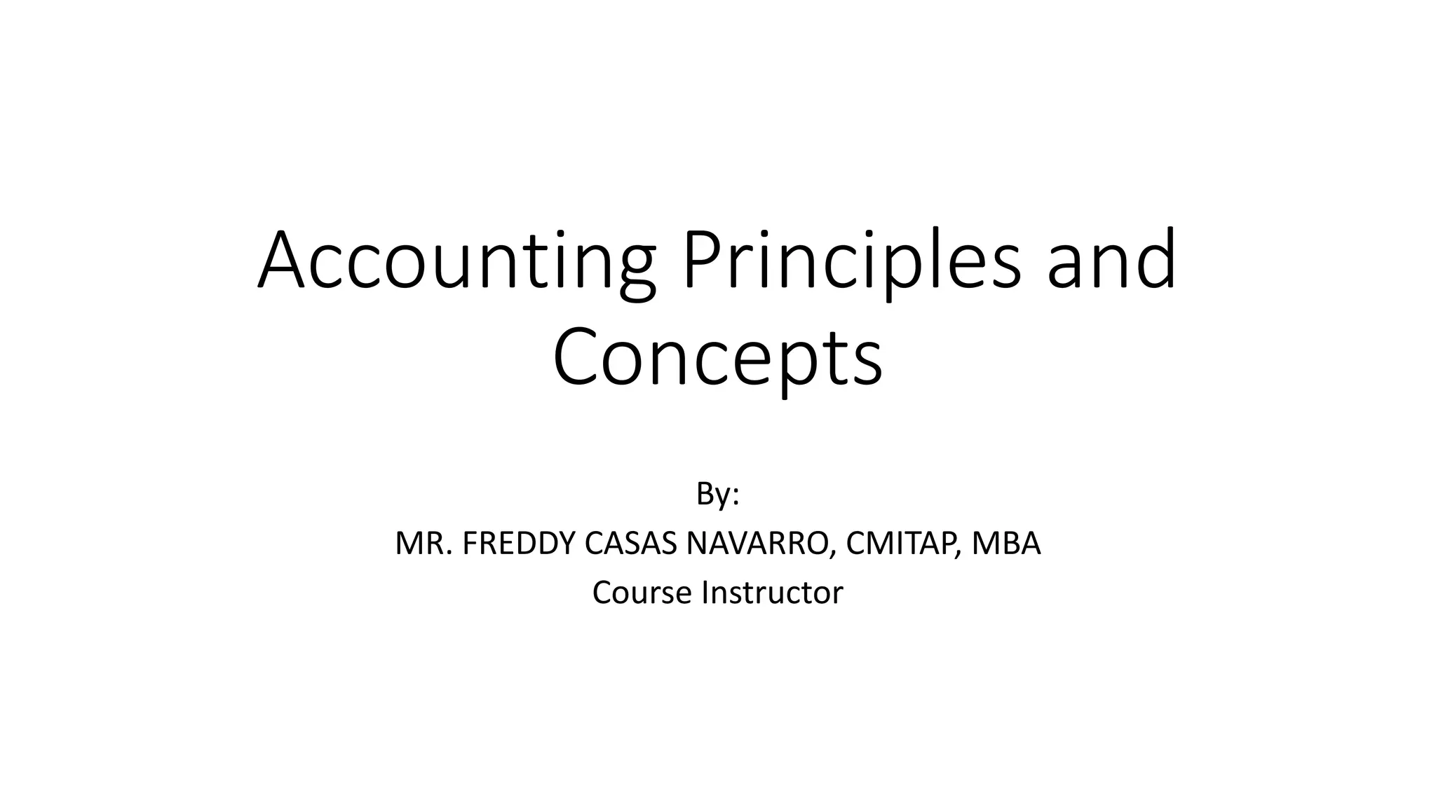 The Accounting Principles and Concepts.pptx