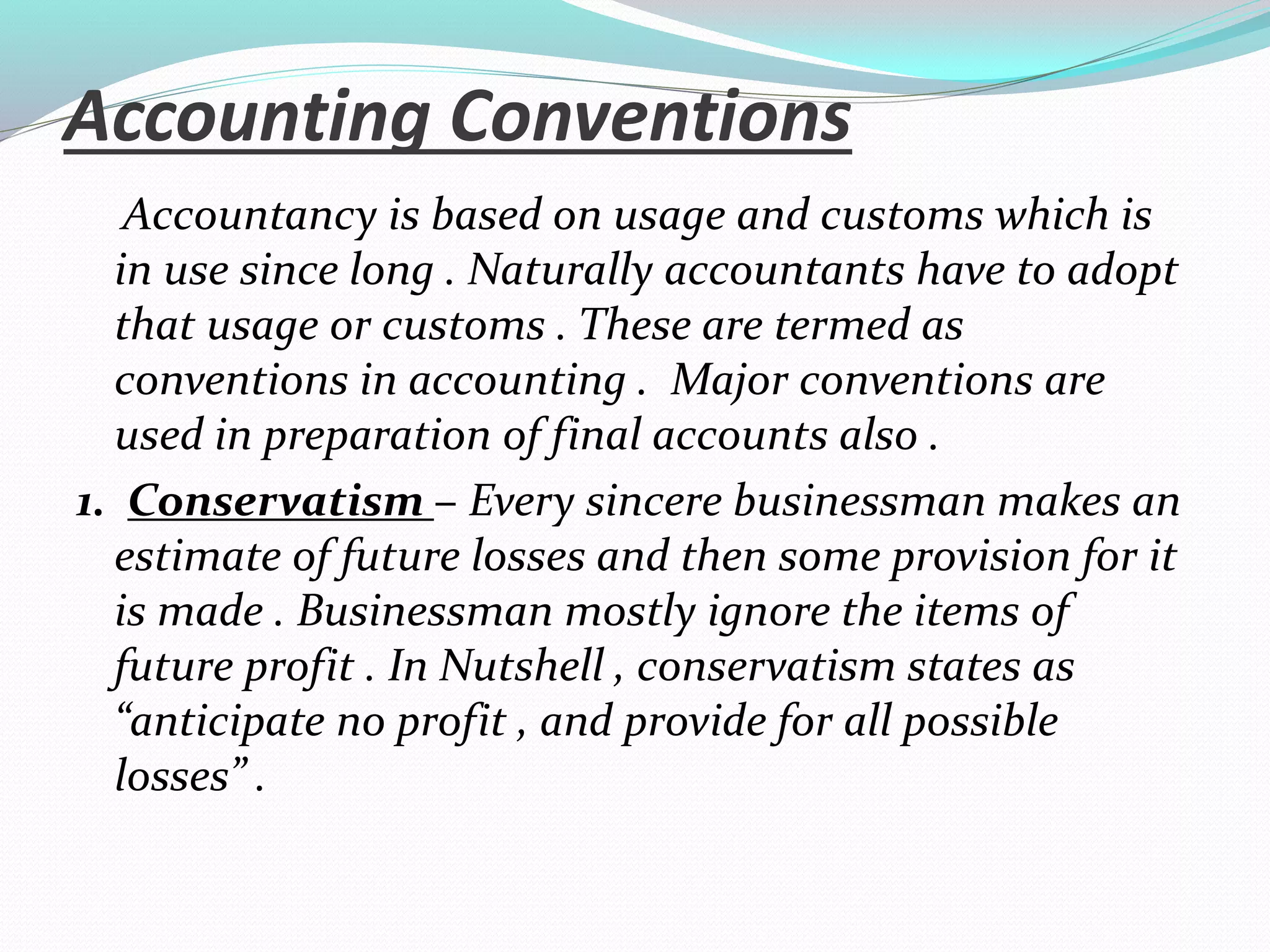 Accounting principles , conventions and concepts | PPTX