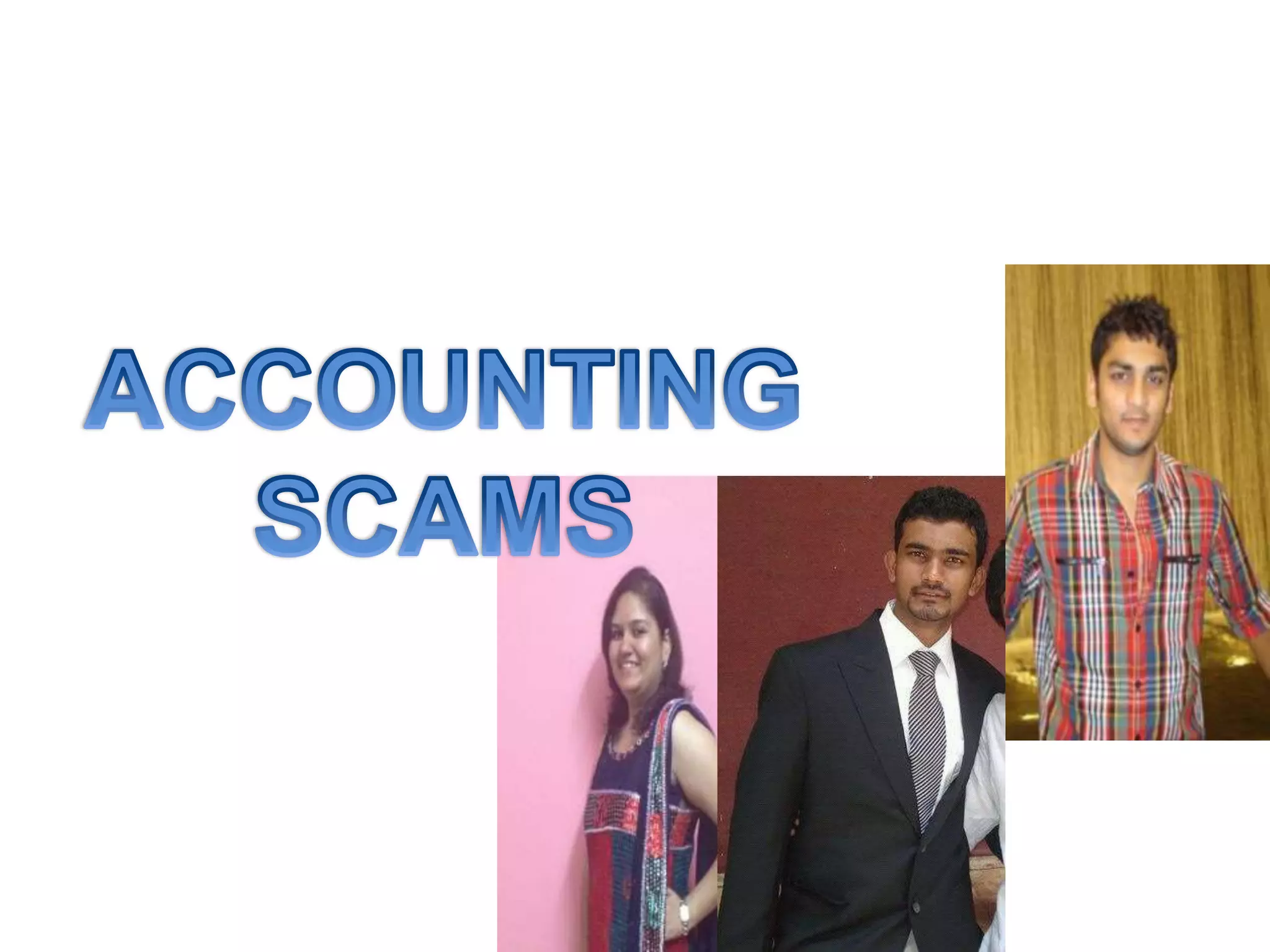 Accounting scams 2 | PPTX