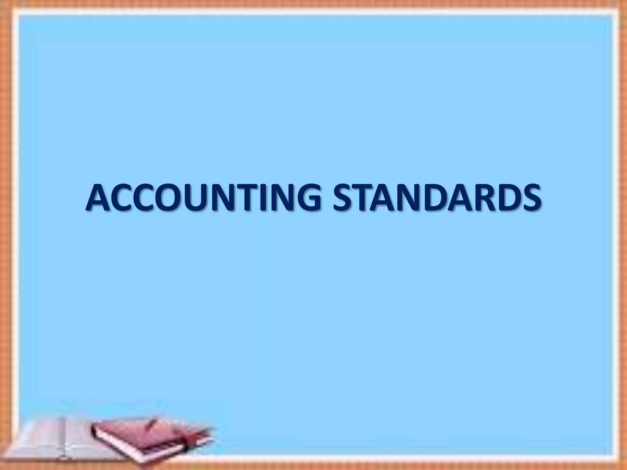 Accounting standards | PPTX