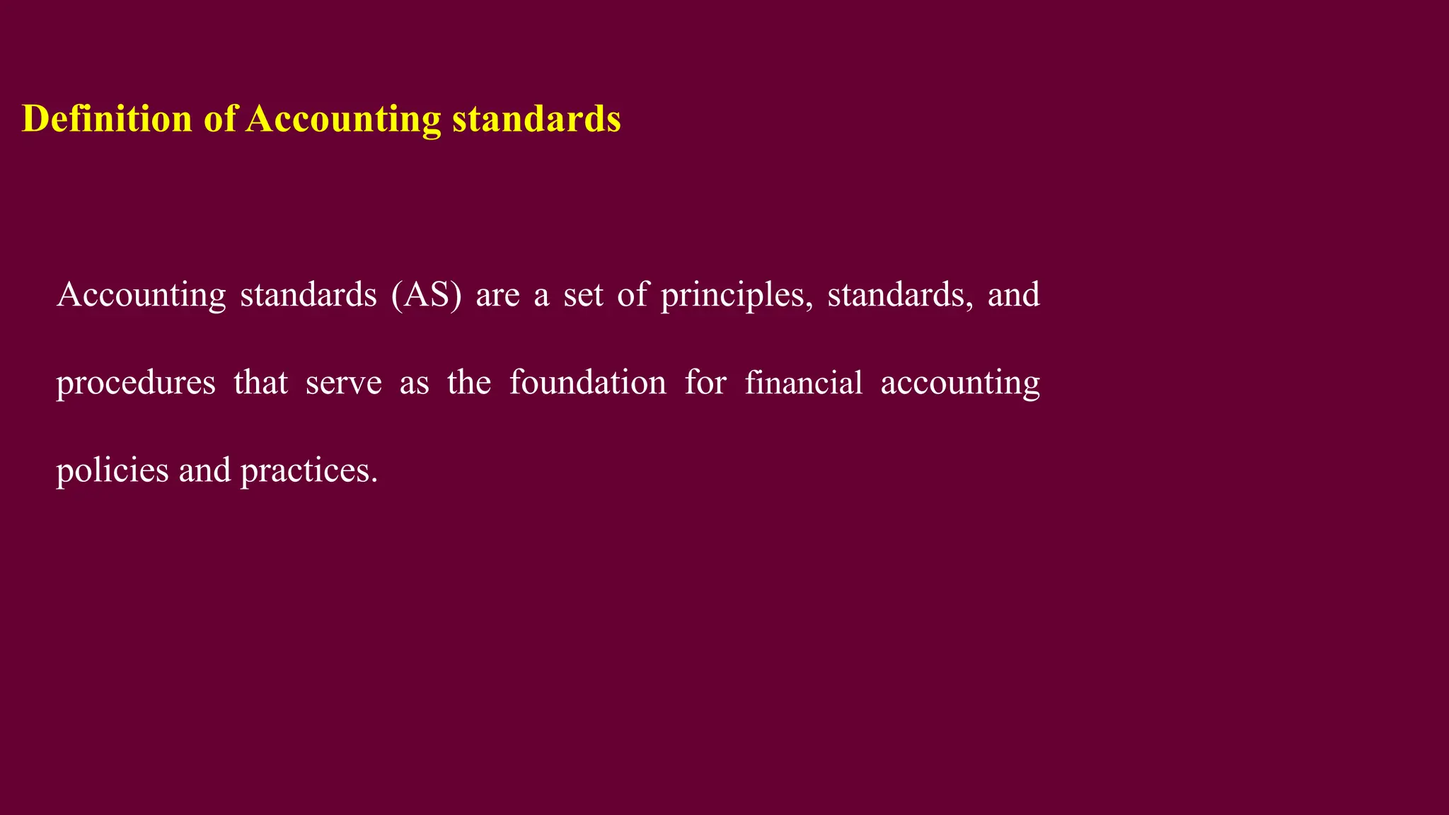 Accounting standards meaning and objects | PPTX