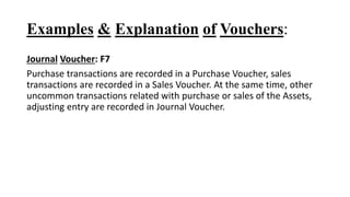 Accounting vouchers - in Tally ERP.9 | PPSX
