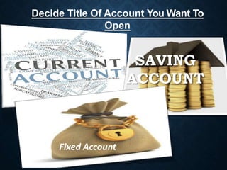 How To Open A Bank Account | PPTX