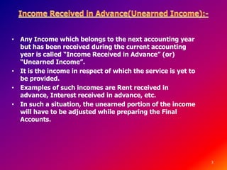 Adjustment of accrued income and unearned income with examples | PPT