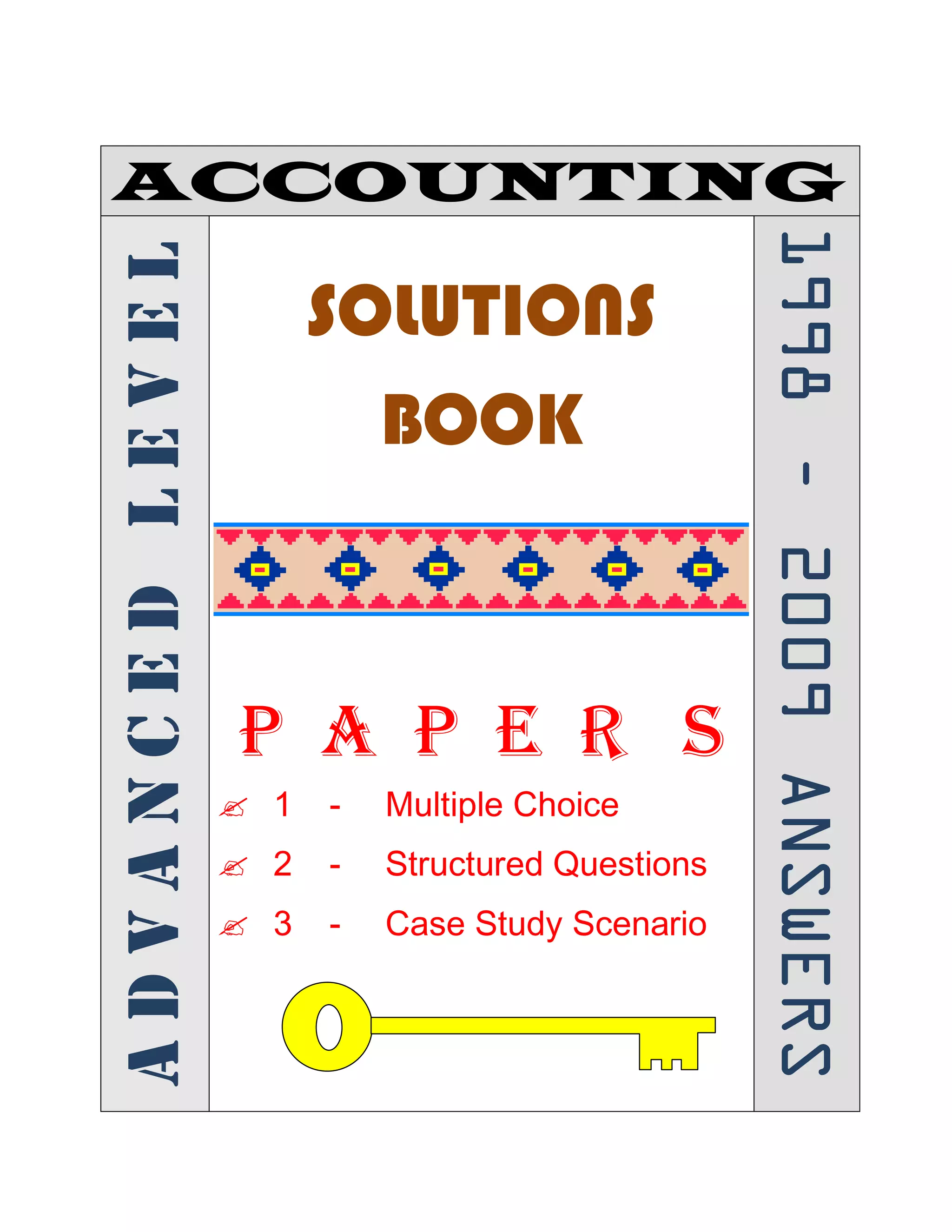 Advanced Level Accounting Soultions 1998 - 2009 Answers | PDF